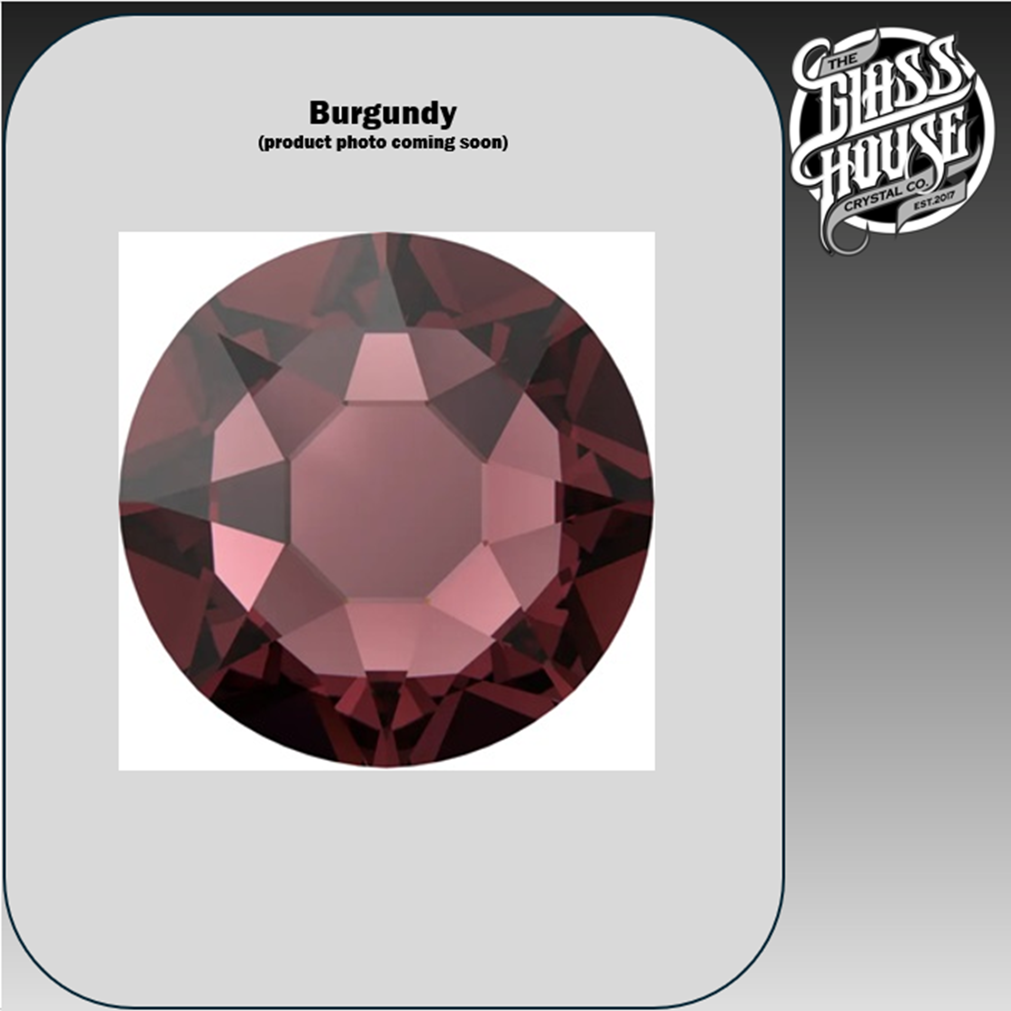 Burgundy – The Glass House Crystal Co., LLC