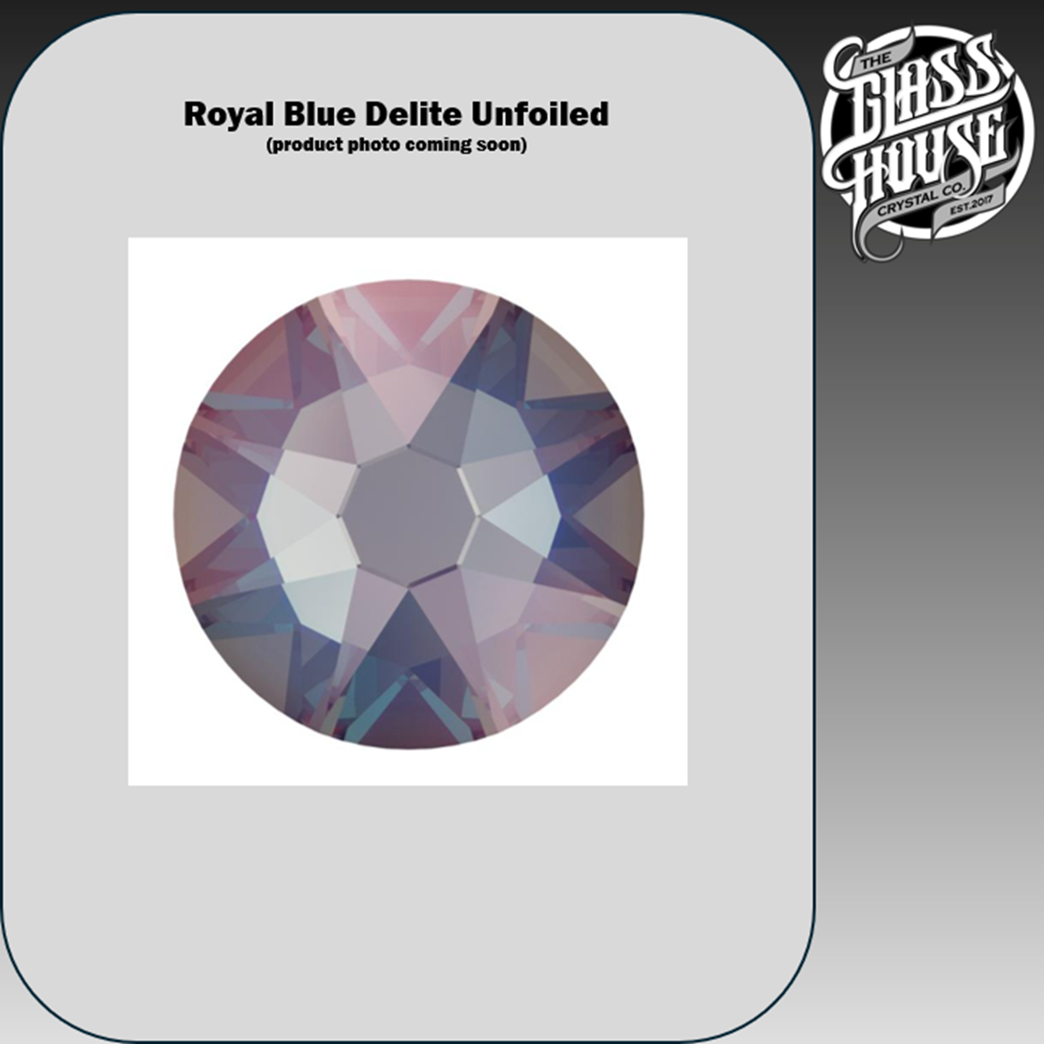 Royal Blue Delite Unfoiled – The Glass House Crystal Co., LLC